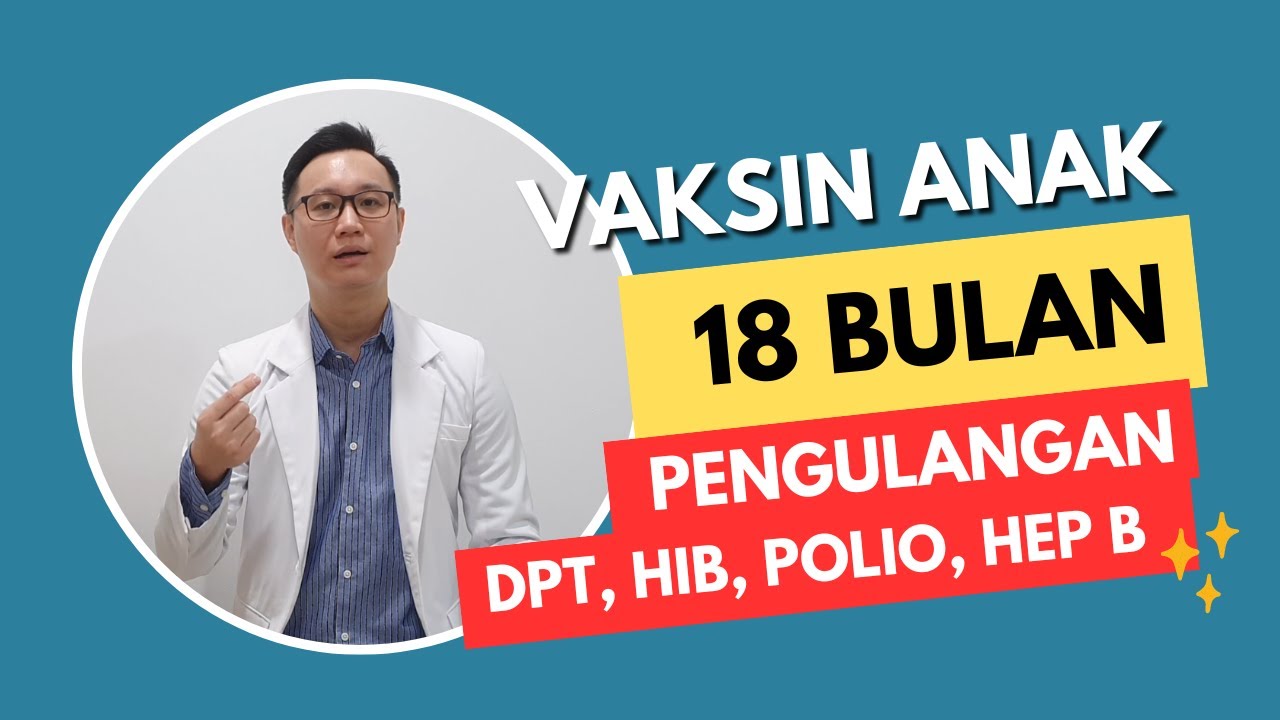 Vaccines for Children Aged 18 Months: Repeat DPT, Hib, Polio, Hepatitis B