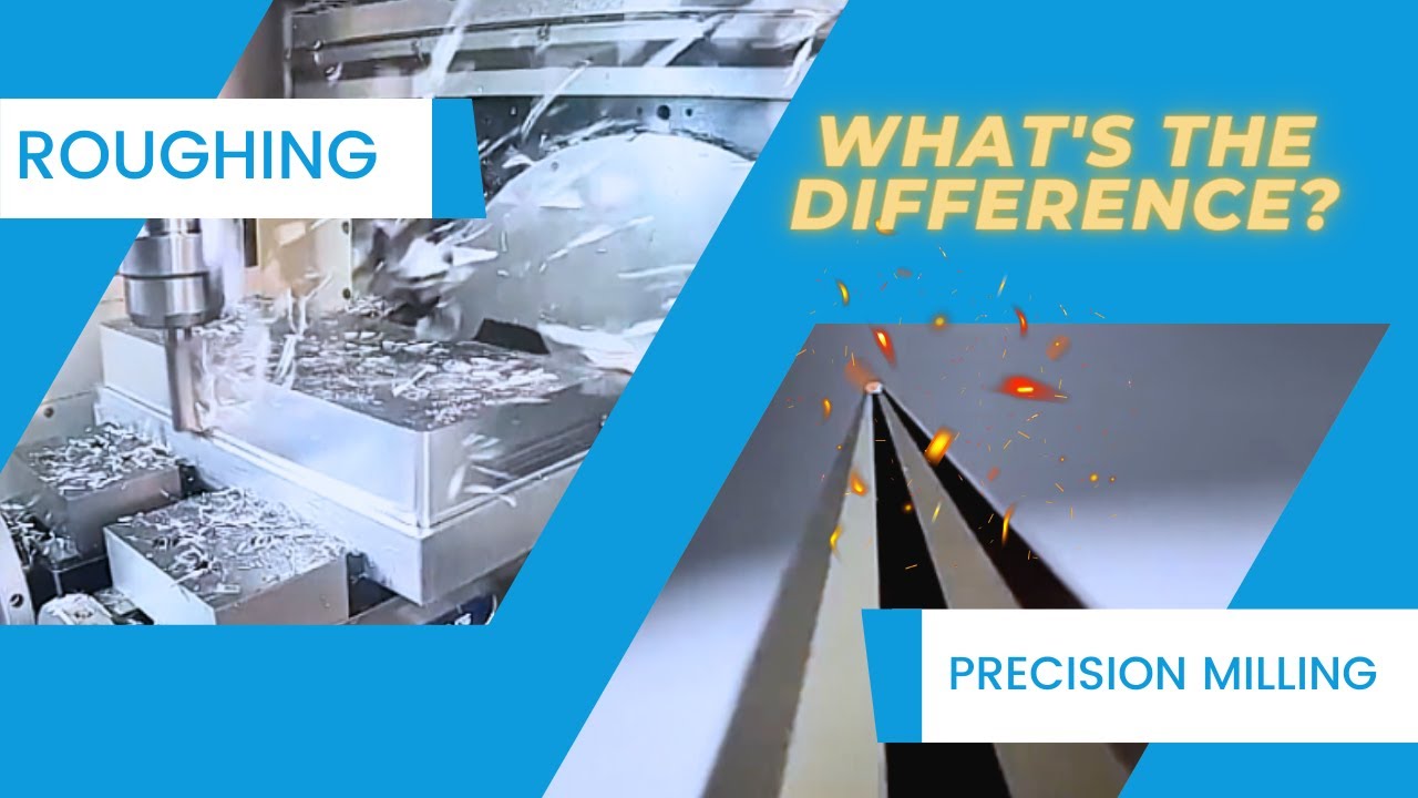 《Machining Knowledge》What is the difference between rough milling and finish milling?