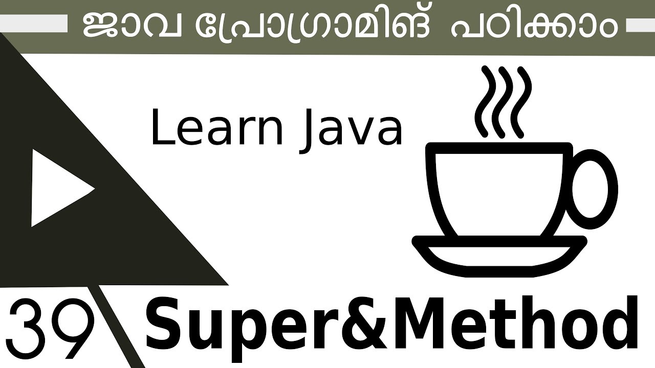 39 Super and method [Java Malayalam tutorial]