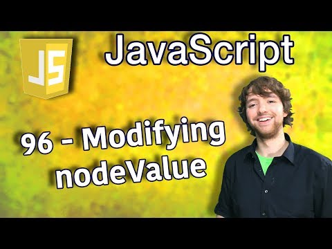 Learn JavaScript Programming Tutorial 96 Modifying nodeValue - Mind Luster