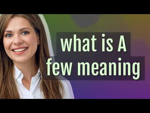 A few | meaning of A few
