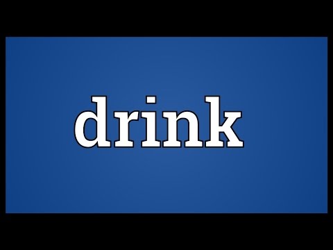 Drink Meaning