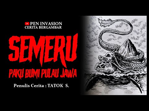 SEMERU - PAKU BUMI PULAU JAWA - Cerita Gambar - Cerita Bergambar