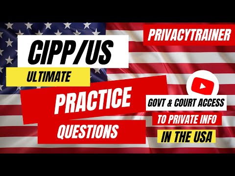 CIPP/US πΊπΈπ Practice Questions | Government Access & Privacy Laws | Privacy Test | πΊπΈπ CIPP/US