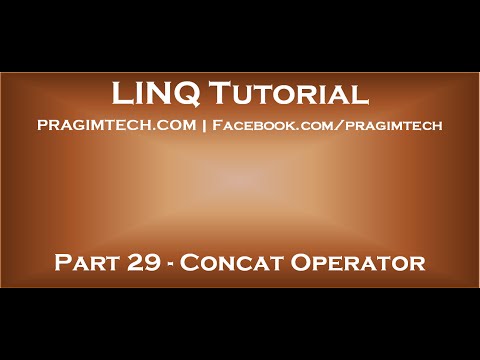 Learn Part 29 Concat operator in LINQ - Mind Luster