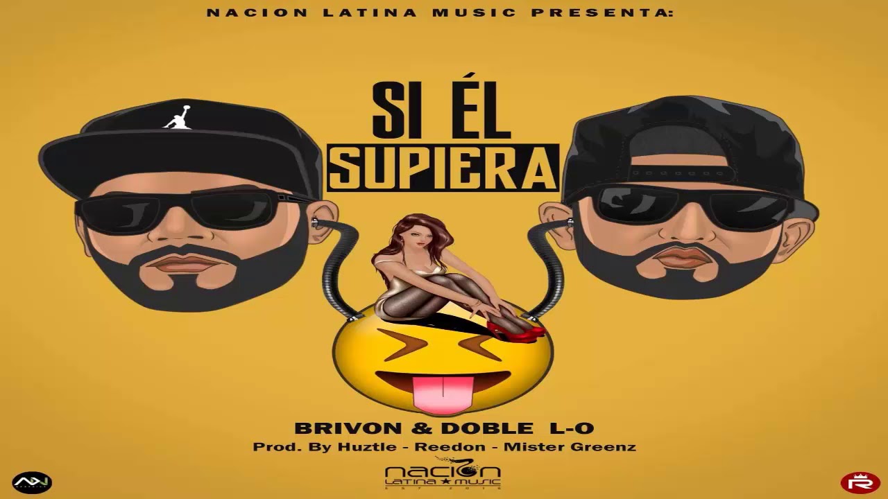 Brivon & Doble L-O - Si Él Supiera (Official Preview)