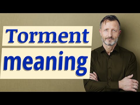 Torment | Meaning of torment