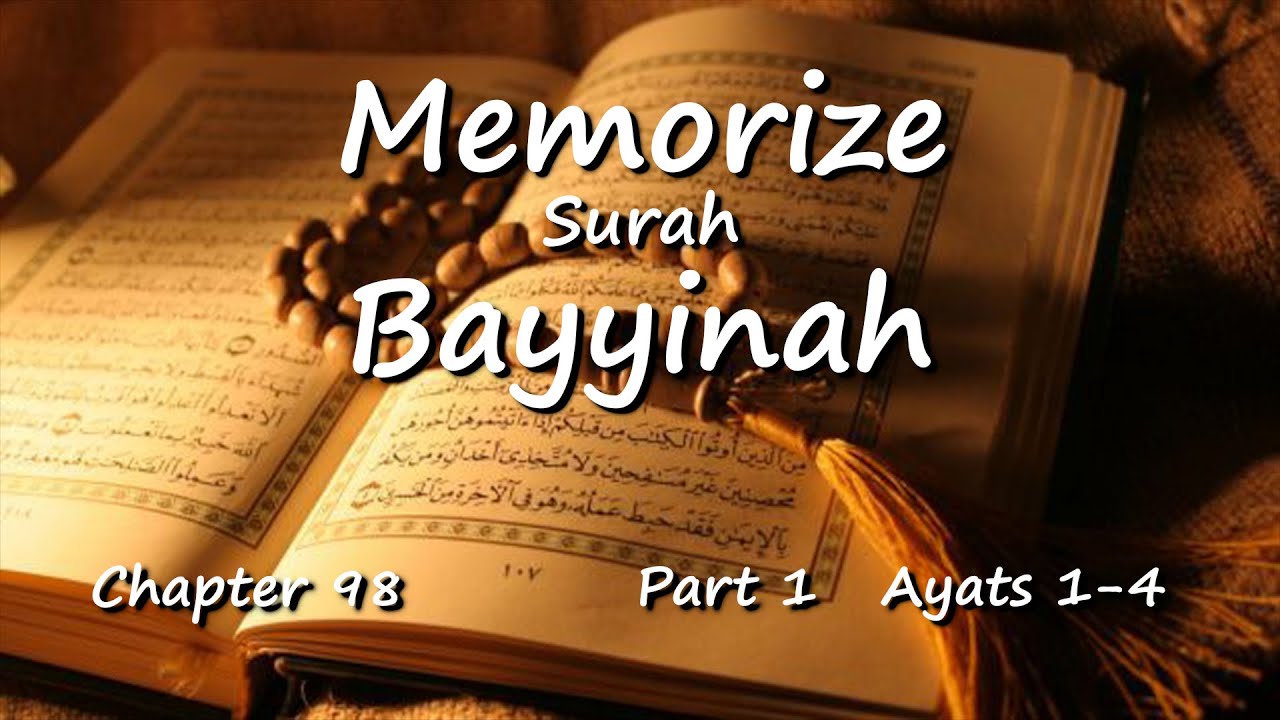 Memorize Surah Bayyinah Ayats 1 4