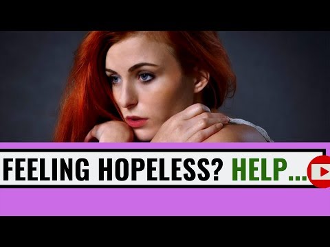 Feeling Hopeless? – 7 Tips to Overcome Feelings of Hopelessness and ...