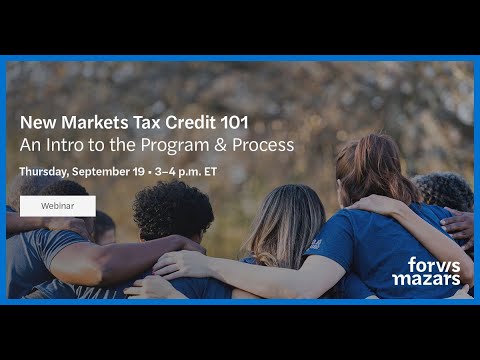 New Markets Tax Credit 101: An Intro to the Program & Process