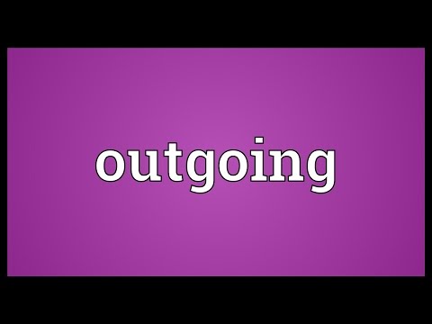 Outgoing Meaning