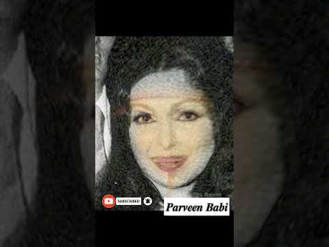 Beautiful😍 Actress🥰 Parveen Babi🥵 1954-2005 Life journey #ashortaday #transformation #parveenbabi