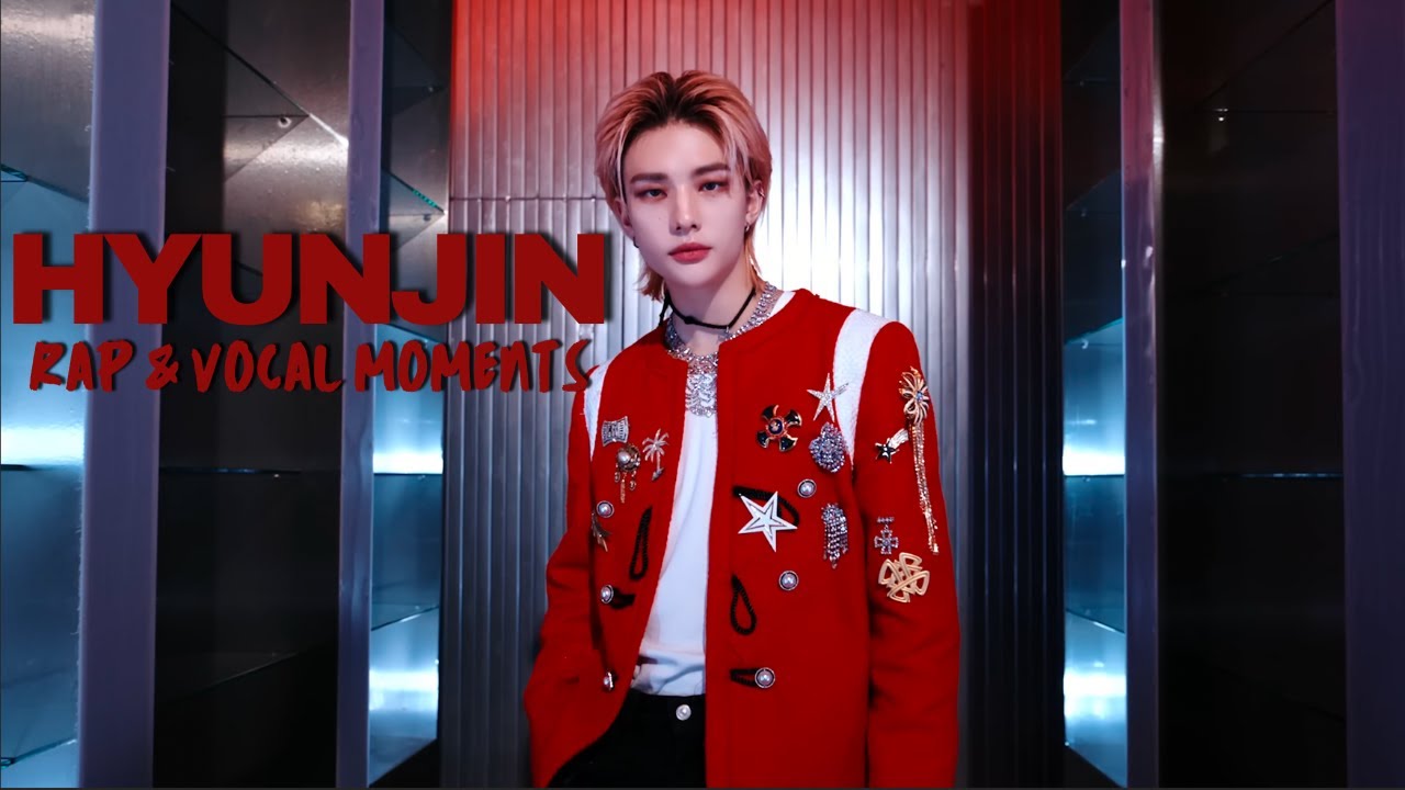 Hyunjin Rap & Vocal Moments