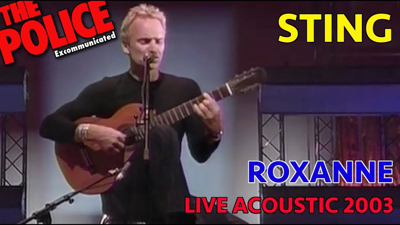 STING - ROXANNE (ACOUSTIC LIVE IN HONG KONG 2003)