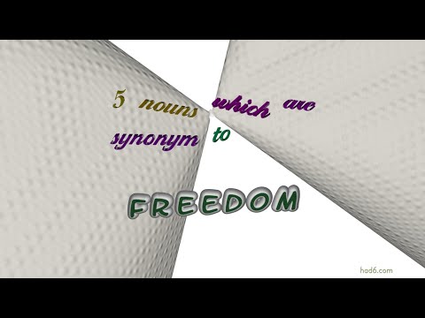 freedom - 5 nouns which are synonyms of freedom (sentence examples)
