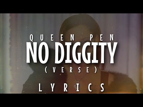 Queen Pen - No Diggity (Verse) [Lyrics - Video]