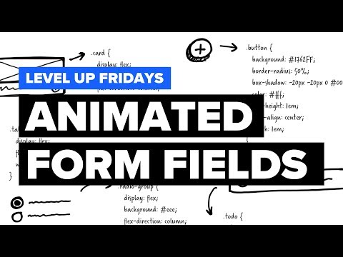 How to animate form field labels | Level Up Fridays Ep: 2
