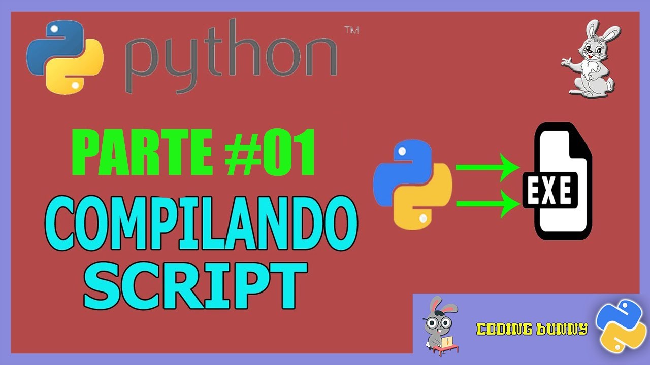COMO COMPILAR SCRIPT PYTHON | PYTHON PARA EXE
