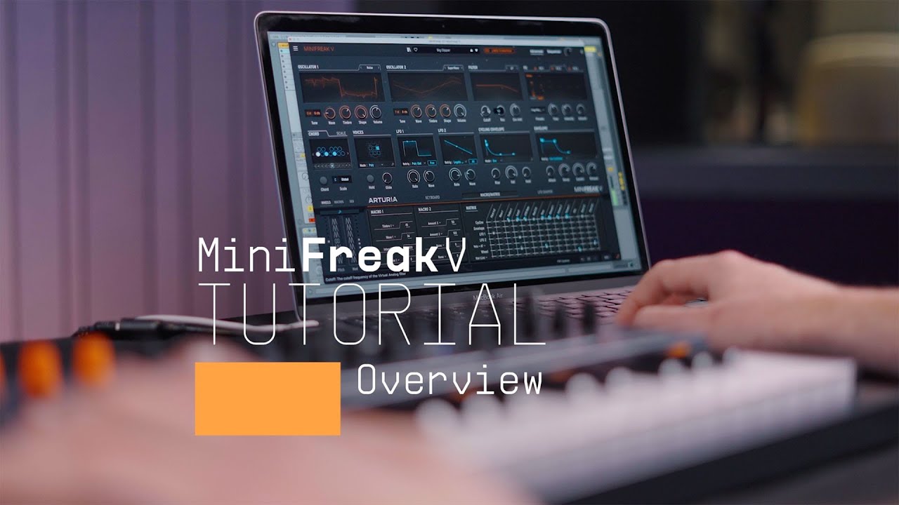 Tutorials | MiniFreak V - Overview