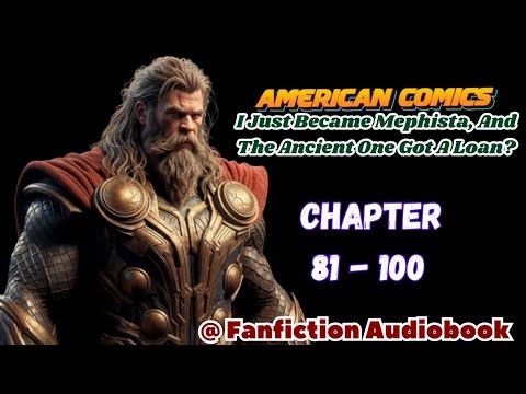American Comics: I Just Became Mephista, And The Ancient One Got A Loan? Chapter 81 - 100