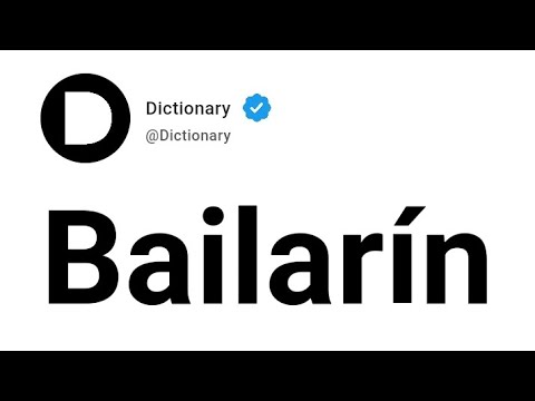 Bailarín Meaning In English