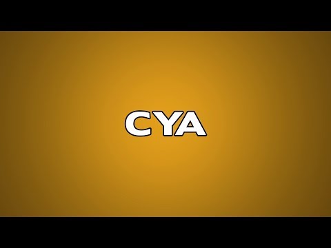 CYA Meaning | AV Dictionary