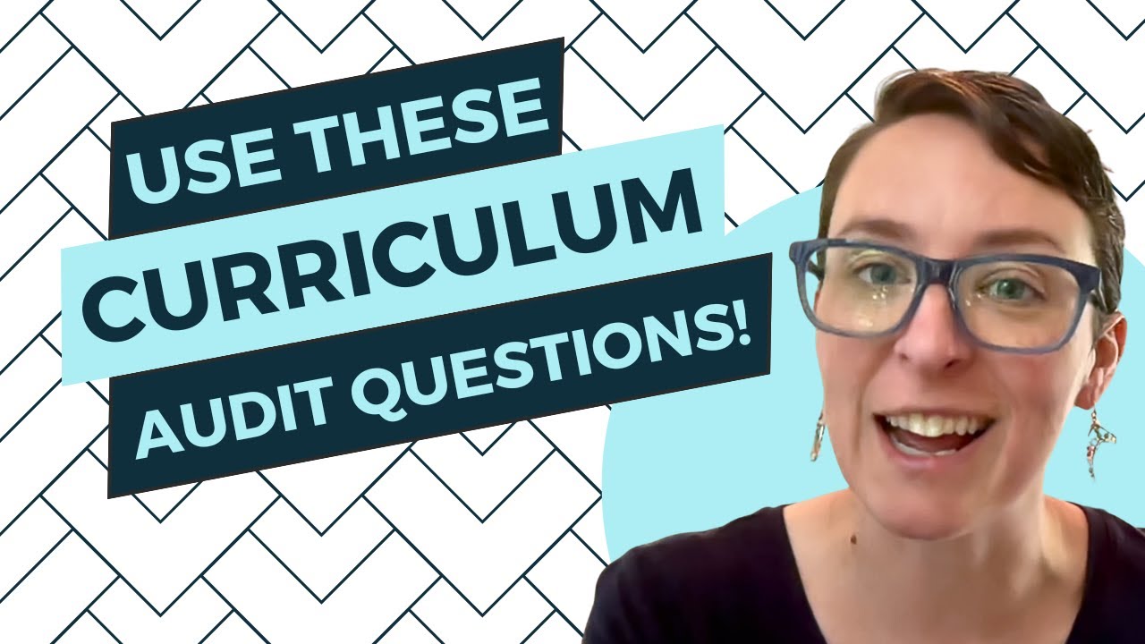 Use These Curriculum Audit Questions (Bell & Ramkellawan) When Designing Your Next Curriculum