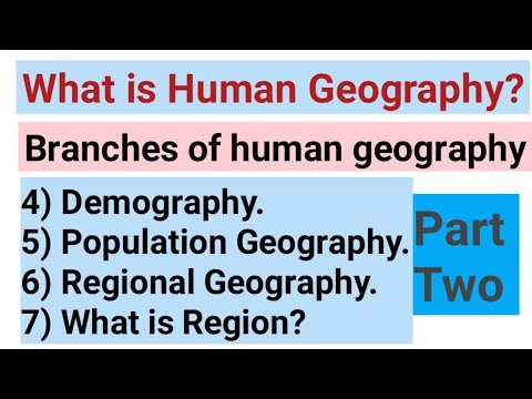 Branches of human geography. What is Region? lesson 15 , part two.