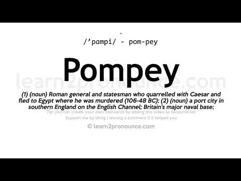 Pronunciation of Pompey | Definition of Pompey