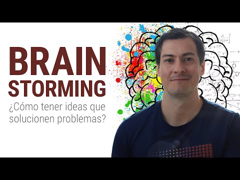 Brainstorming o lluvia de ideas: Cómo tener ideas para solucionar problemas