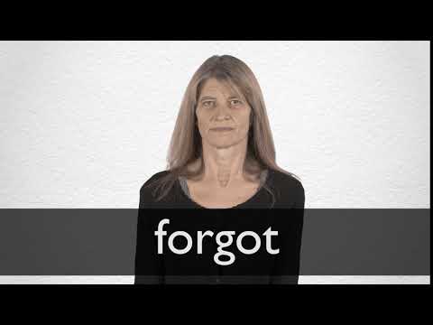 How to pronounce FORGOT in British English