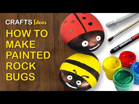 How to make painted rock bugs