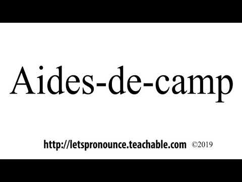 How to Pronounce Aides-de-camp