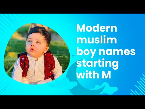 Modern Muslim Boy Names Starting With M | My Baby Name Meaning