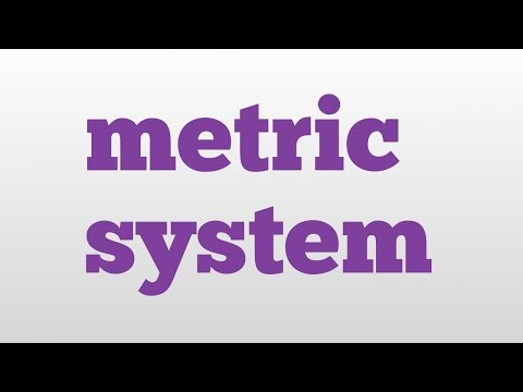 metric system meaning and pronunciation