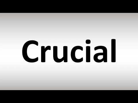 How to Pronounce Crucial