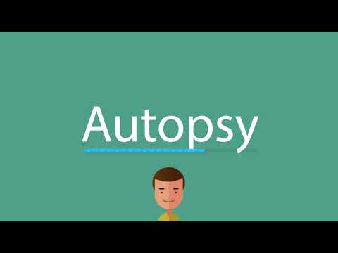 How to say Autopsy