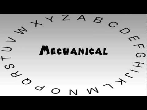 How to Say or Pronounce Mechanical