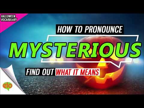 What Is The Meaning of Mysterious? | Halloween Vocabulary