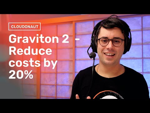 AWS Graviton2 - Reduce compute costs by 20%.