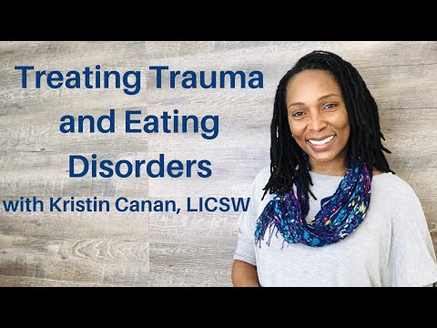 Treating Trauma and Eating Disorders
