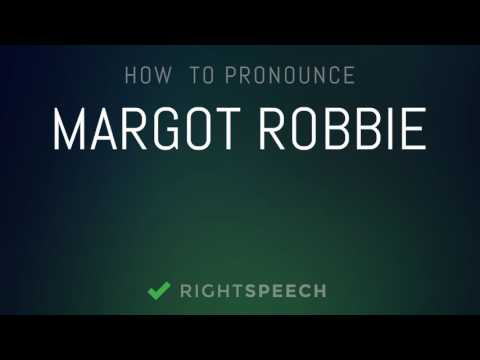 Margot Robbie - How to pronounce Margot Robbie