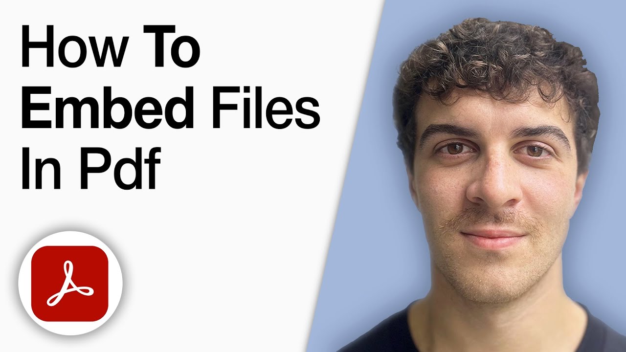 How to Embed Files in PDF Using Adobe Acrobat Pro DC [2025 Full Guide]