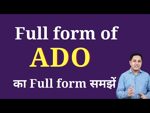ADO ka full form | Full form of ADO in English
