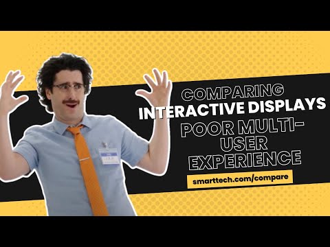 5 Things I Wish I Knew When Comparing Smart Boards & Interactive Displays:Poor Multi-User Experience