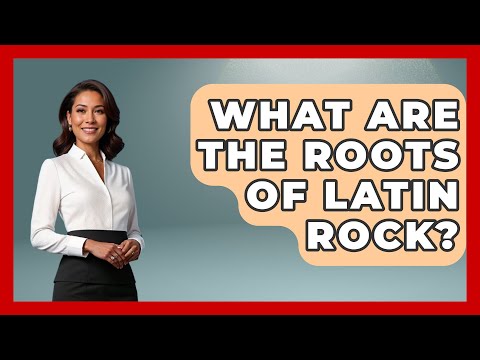 What Are the Roots of Latin Rock? | Latin Music Revolution