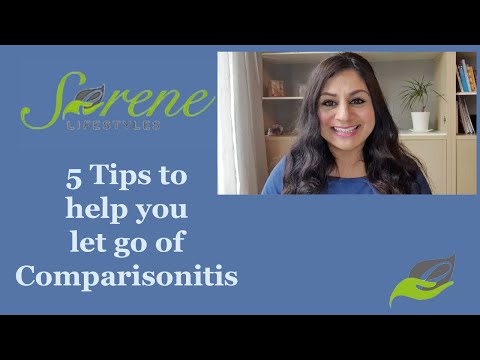 5 Tips to Help You Let Go of Comparisonitis