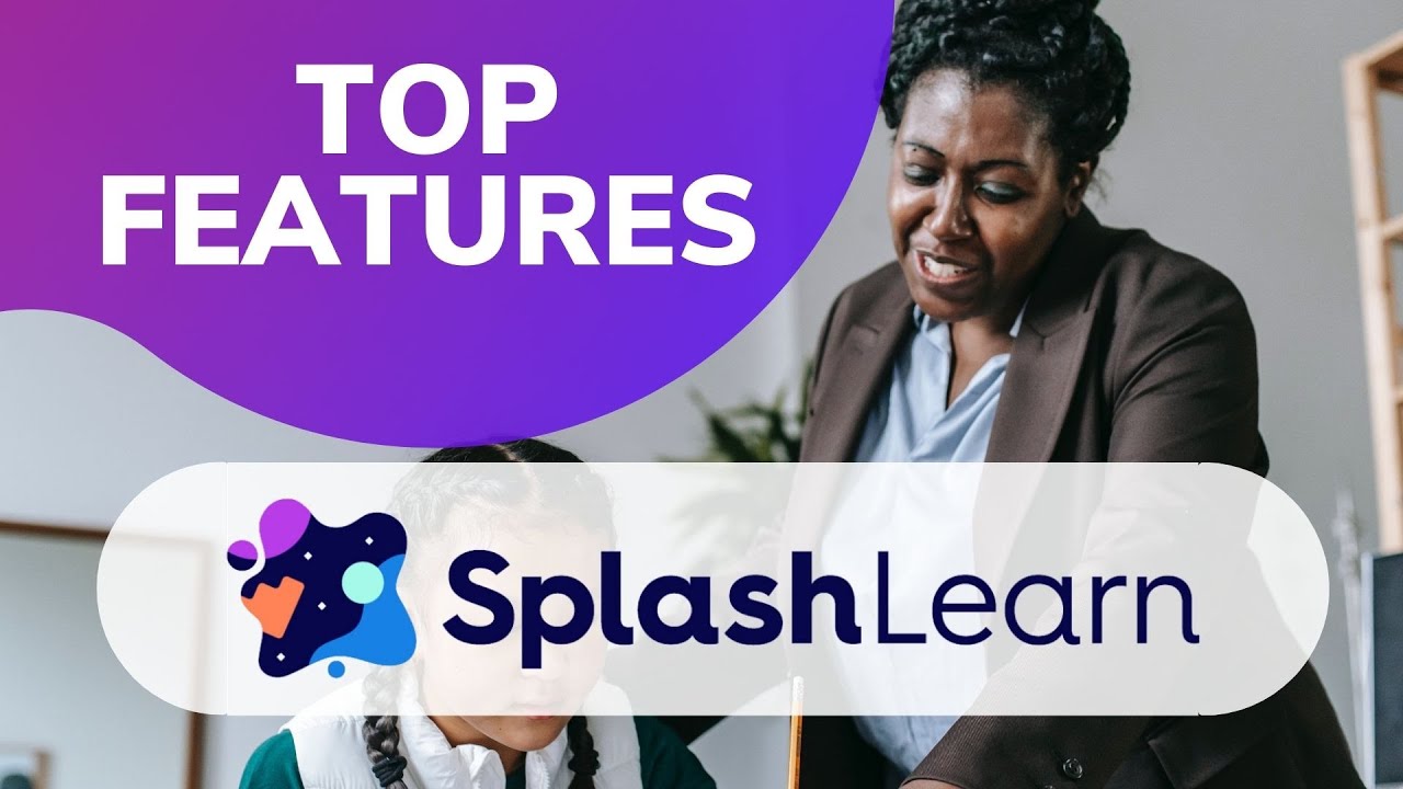 Top Features on Splashlearn: What Makes Splashlearn Special?