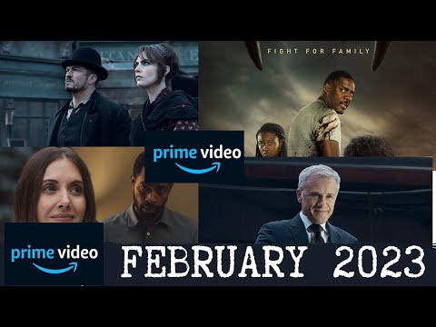 What’s Coming to Amazon Prime Video in February 2023