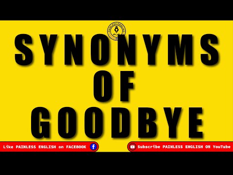 Synonyms of GOODBYE